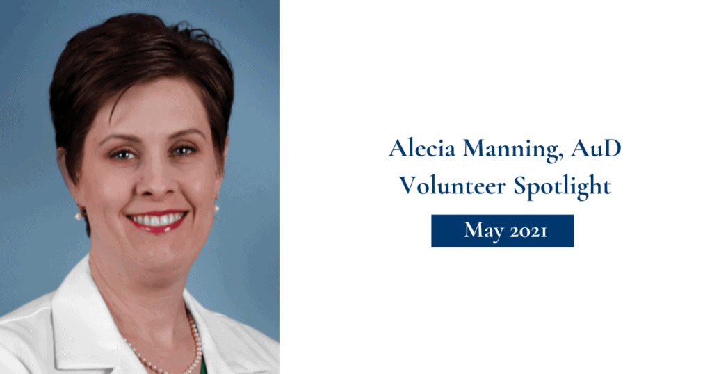 Volunteer Spotlight: Alecia Manning, AuD - American Academy of Audiology