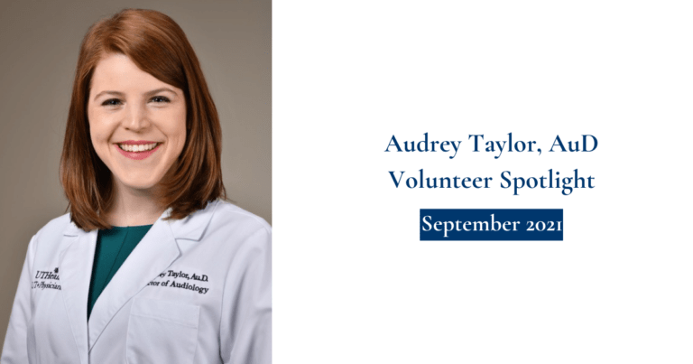 Volunteer Spotlight: Audrey Taylor, AuD - American Academy of Audiology