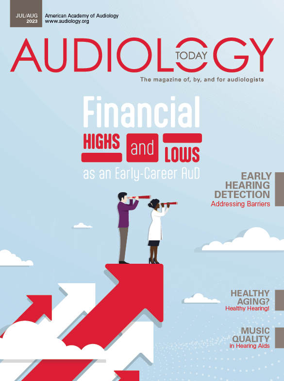 Audiology Today Issues - American Academy of Audiology