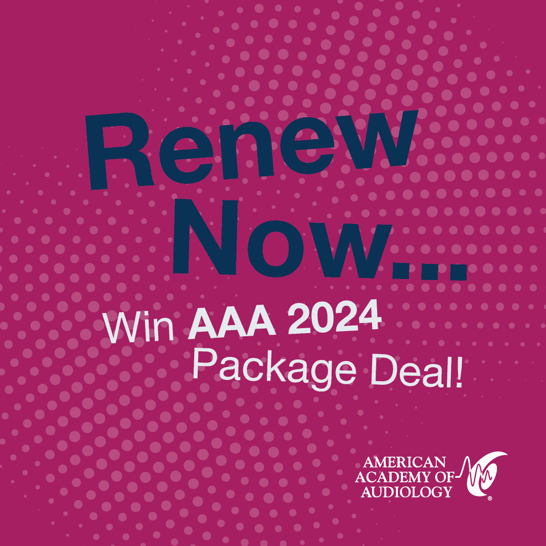 Membership Renewals - American Academy of Audiology