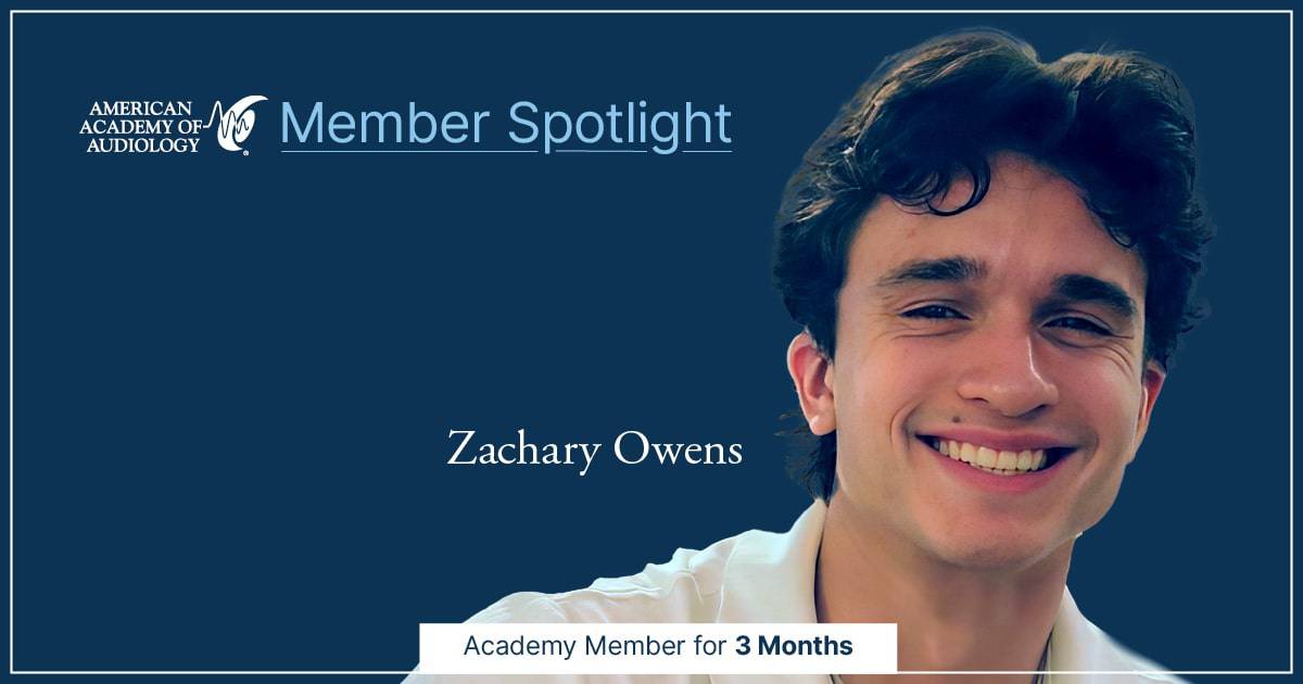 Zachary Alan Hasting Owens - American Academy of Audiology