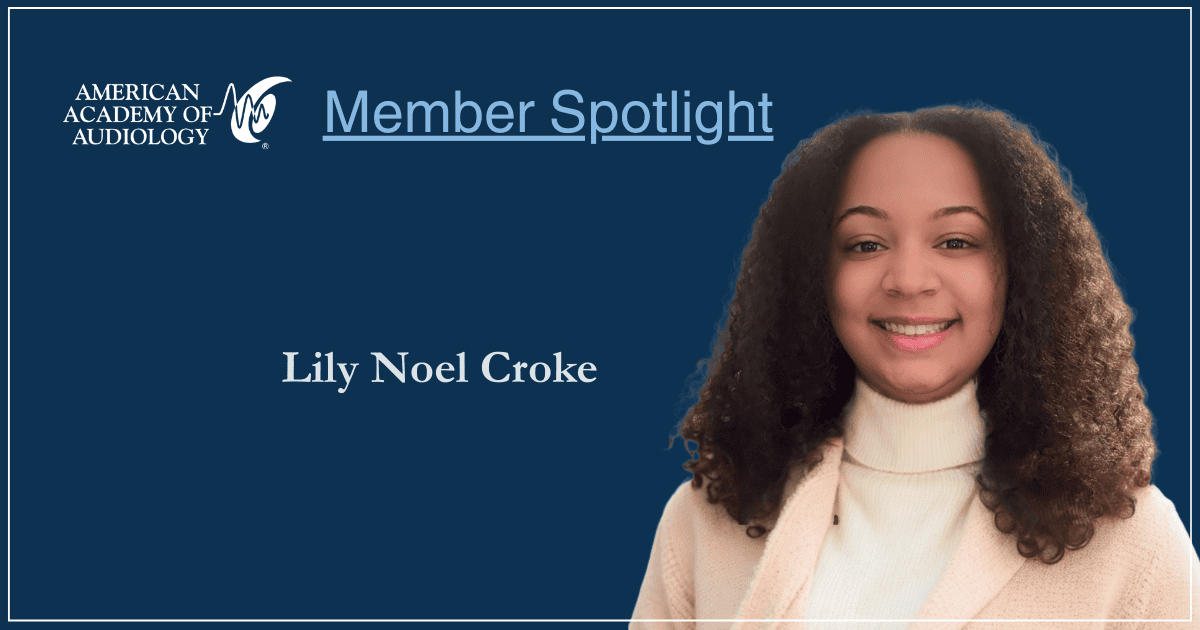 Lily Noel Croke - American Academy of Audiology
