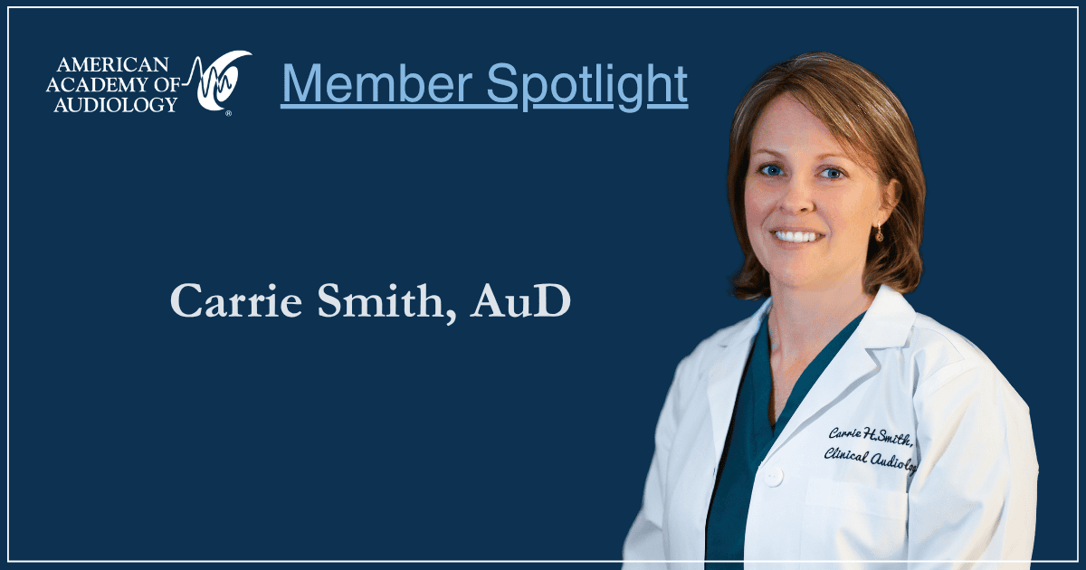 Carrie Smith, AuD - American Academy of Audiology