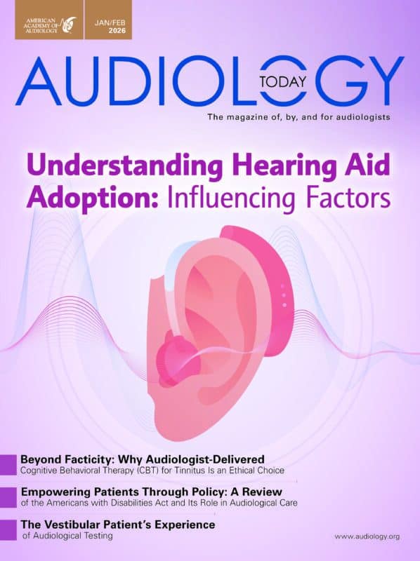 Audiology Today - American Academy of Audiology